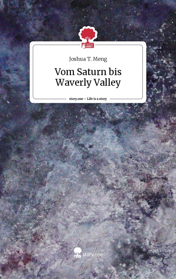 Vom Saturn bis Waverly Valley - Joshua Meng | story.one