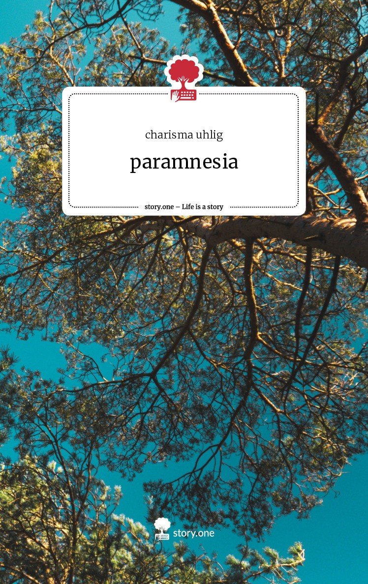 paramnesia - Charisma Uhlig | story.one