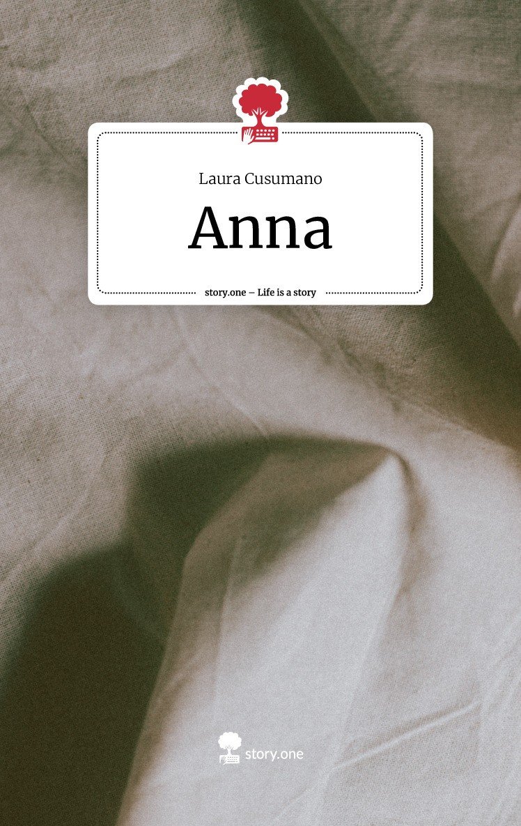 Anna - Laura Cusumano | story.one