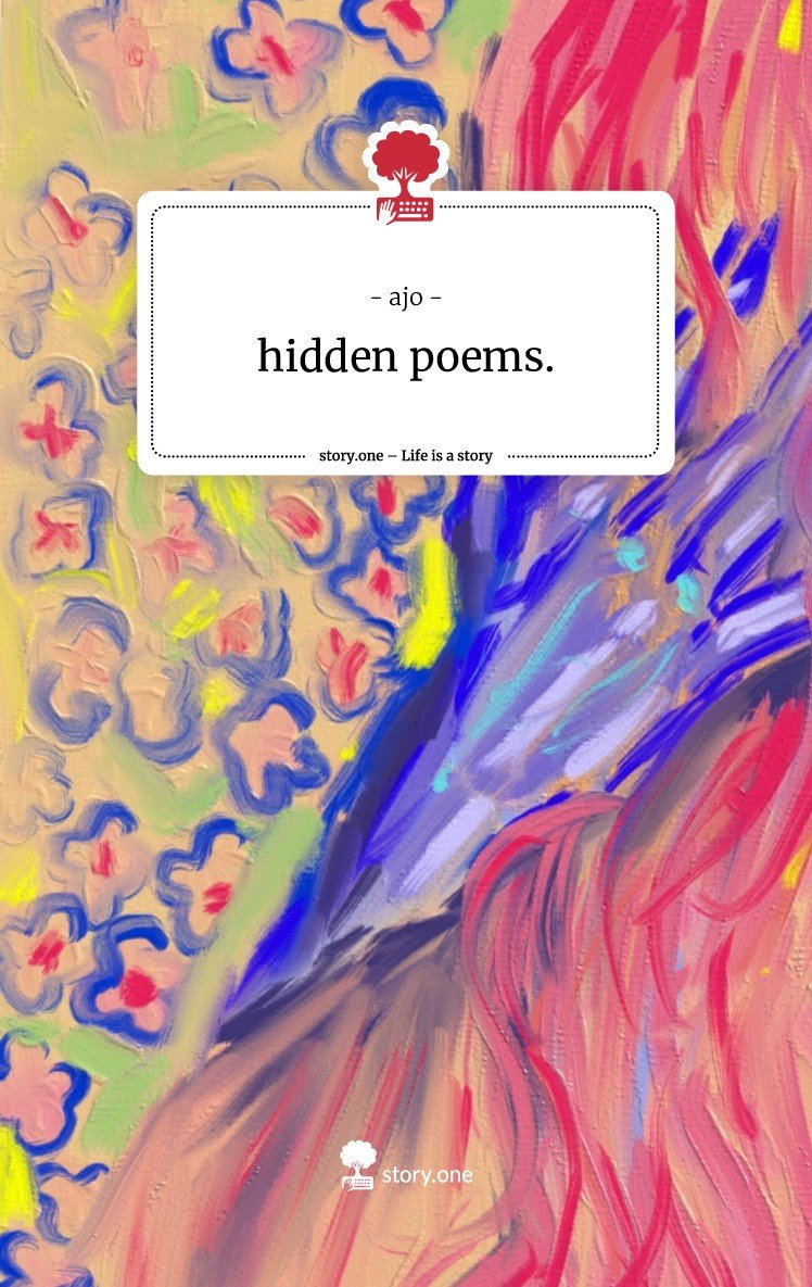 hidden poems. - ajo | story.one