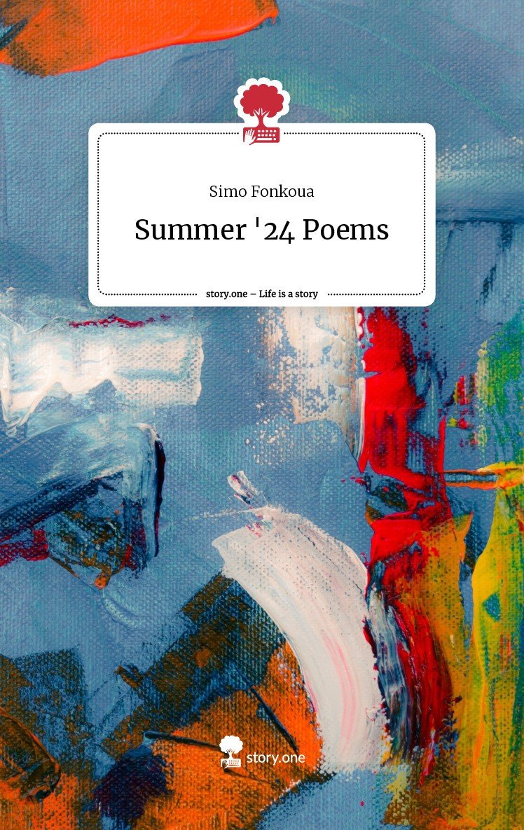 Summer '24 Poems - Zidane Simo | story.one