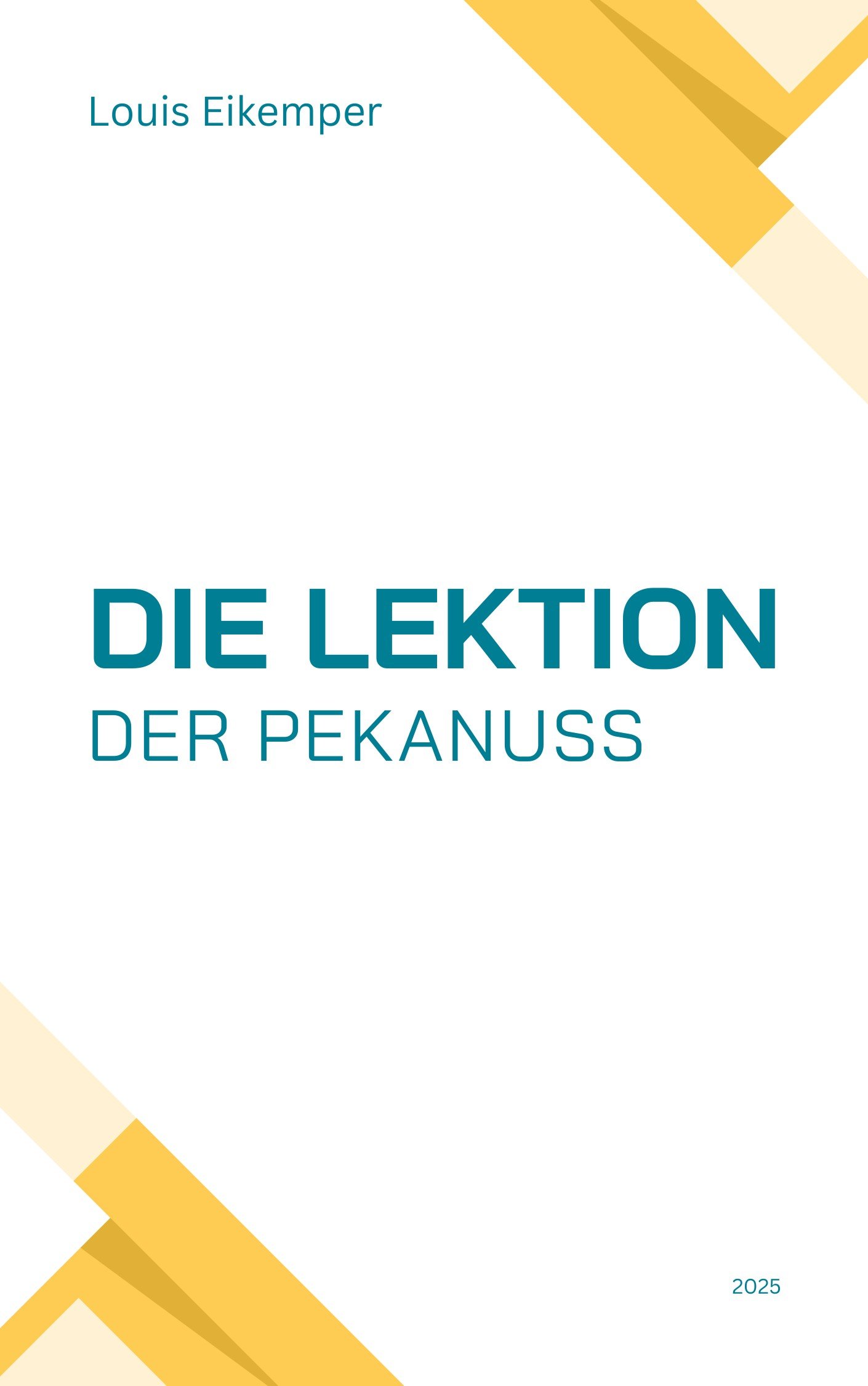 Die Lektion der Pekanuss - Louis Eikemper | story.one