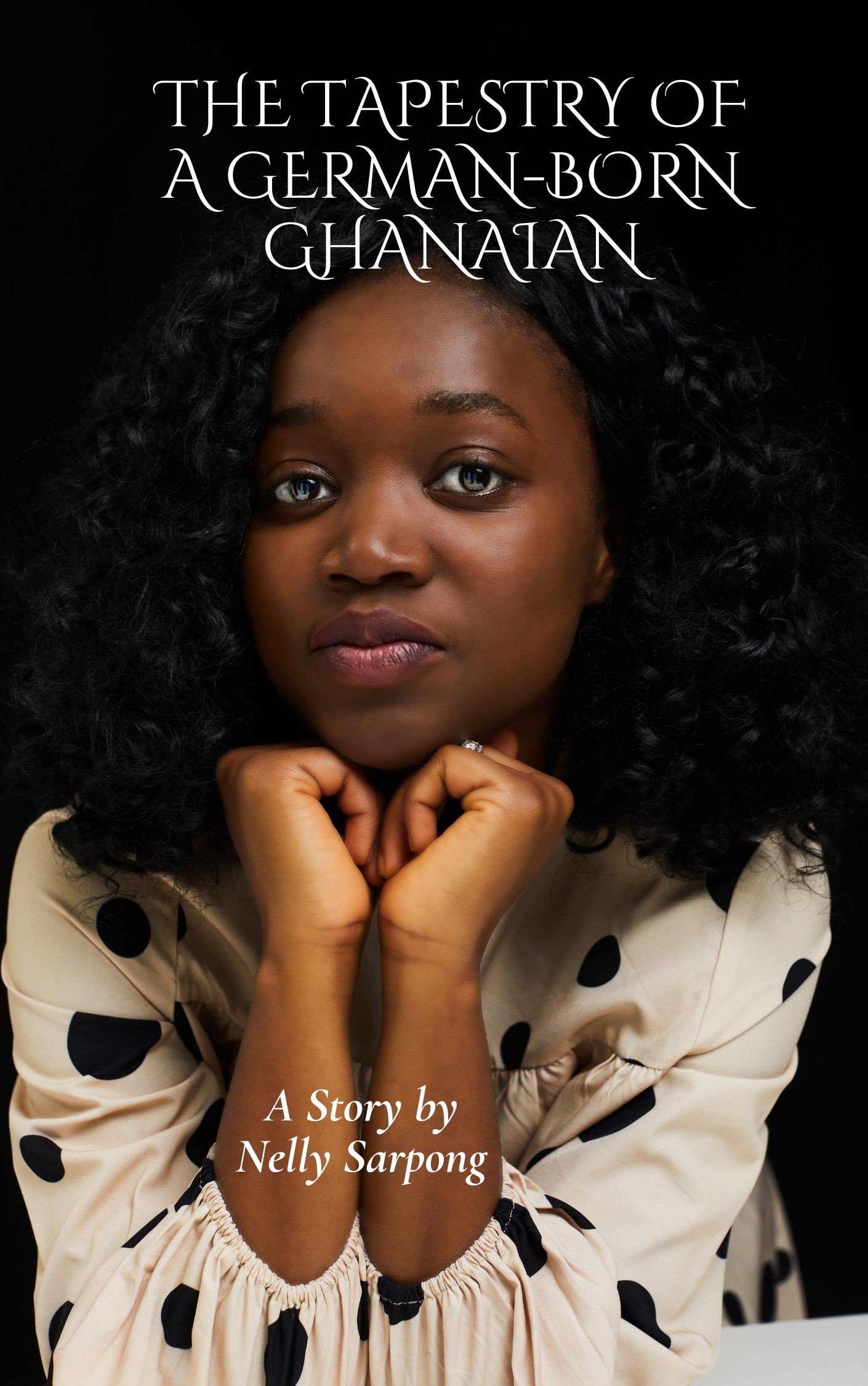 CHAPTER THREE - Nelly Sarpong | story.one